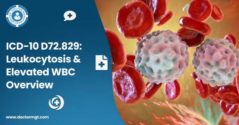 ICD-10 Code D72.829 Leukocytosis Elevated WBC – A Complete Overview